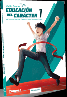 EDUCACIÓN DEL CARÁCTER 1 VALORES DE REALIZACIÓN. PABLO ZAMORA. 192882