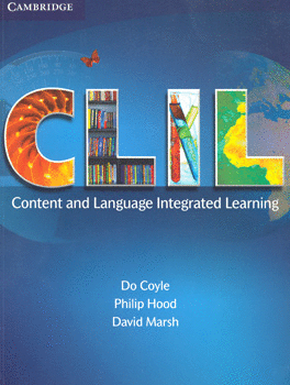 CLIL CONTENT AND LANGUAGE INTEGRATED LEARNING. DO COYLE. 9780521130219