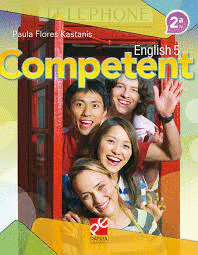 ENGLISH 5-COMPETENT-DGETI. PAULA FLORES KASTANIS. 9786075503912