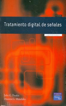 TRATAMIENTO DIGITAL DE SEÑALES 4/E. PROAKIS. 9788483223475