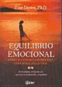 EQUILIBRIO EMOCIONAL COMO ALCANZAR LA SOBRIEDAD EMOCIONAL EN LA VIDA. TIAN DAYTON. 9789501745122