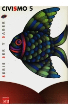 CIVISMO 5 PRIMARIA SERIE SER Y SABER. CARMEN ALZAS ALMAGRO. 9789706886965